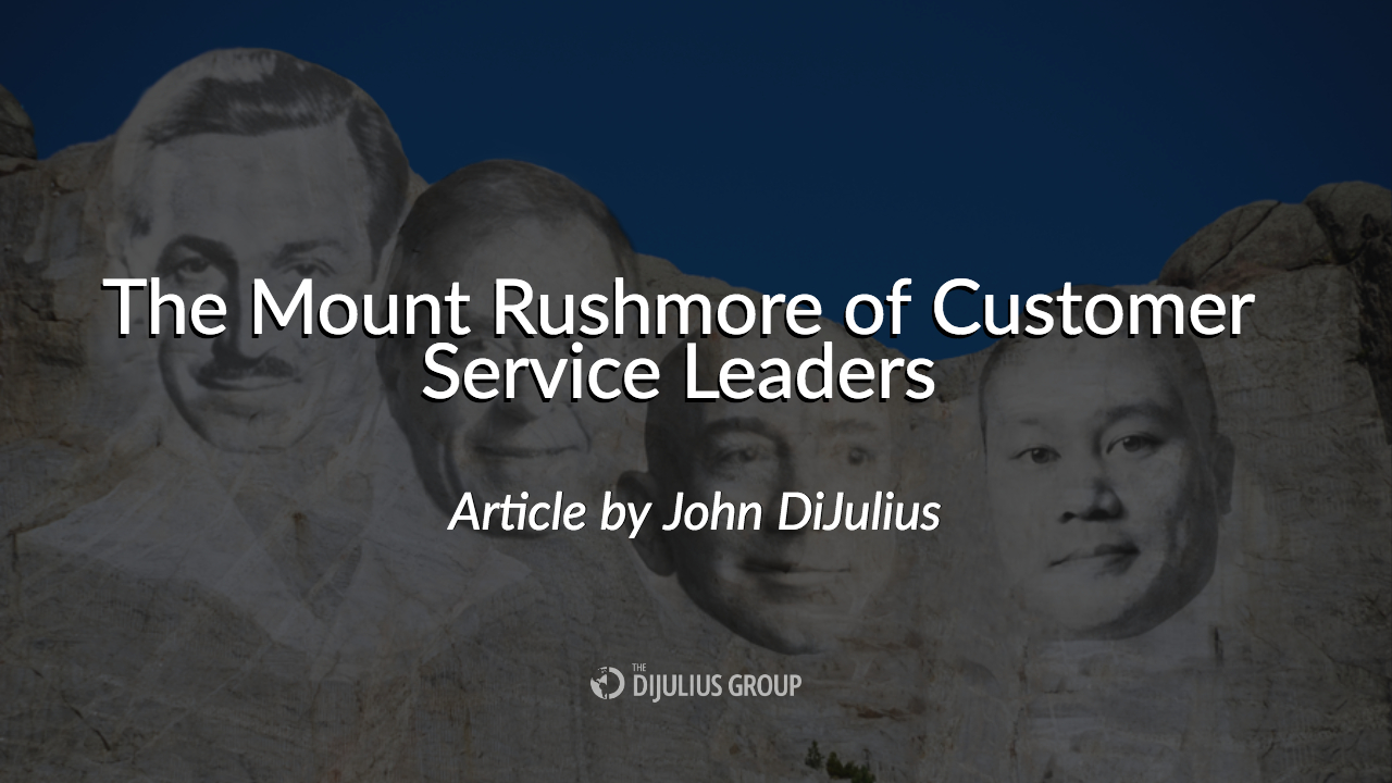 The Top 10 Customer Service Leaders | The Dijulius Group