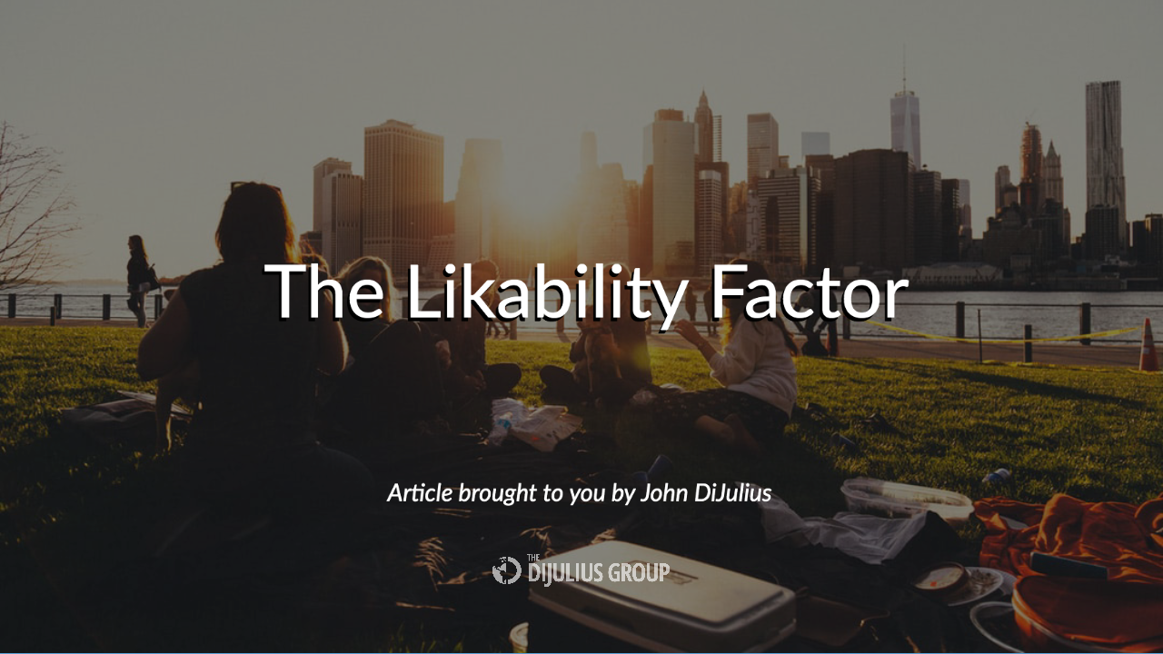 Meet The Most Liked Person I Have Ever Met - The DiJulius Group