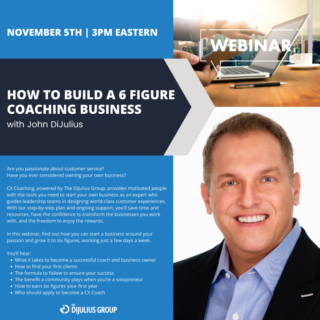How to Build a 6 Figure Coaching Business | The DiJulius Group
