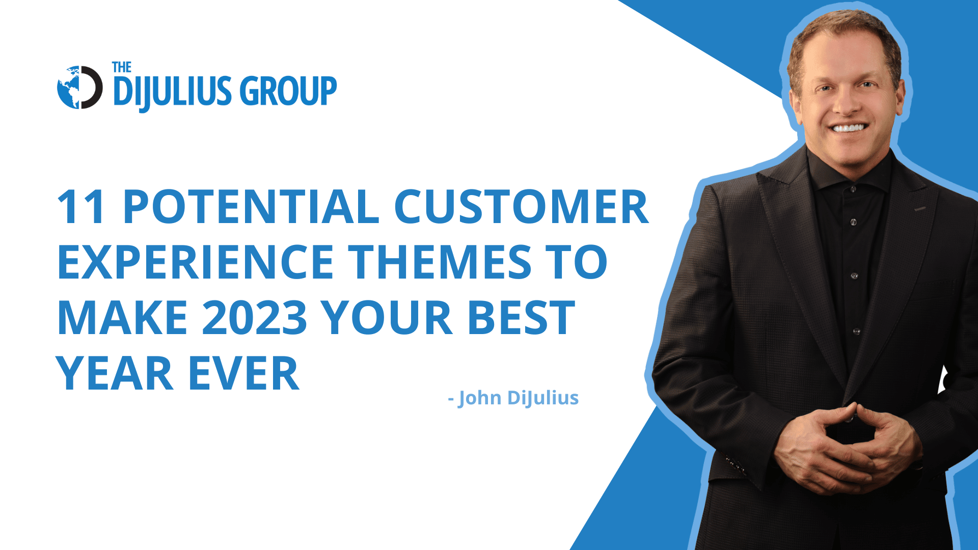 11 Potential Customer Experience Themes to Make 2023 Your Best Year ...