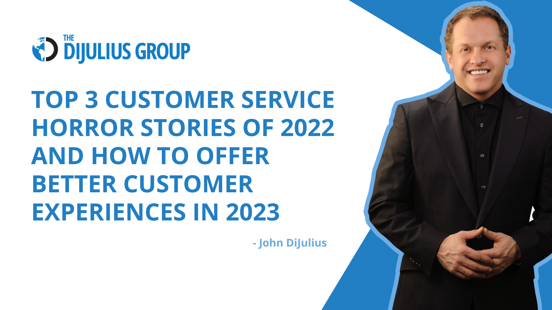Top 3 Customer Service Horror Stories Of 2022 And How To Offer Better ...