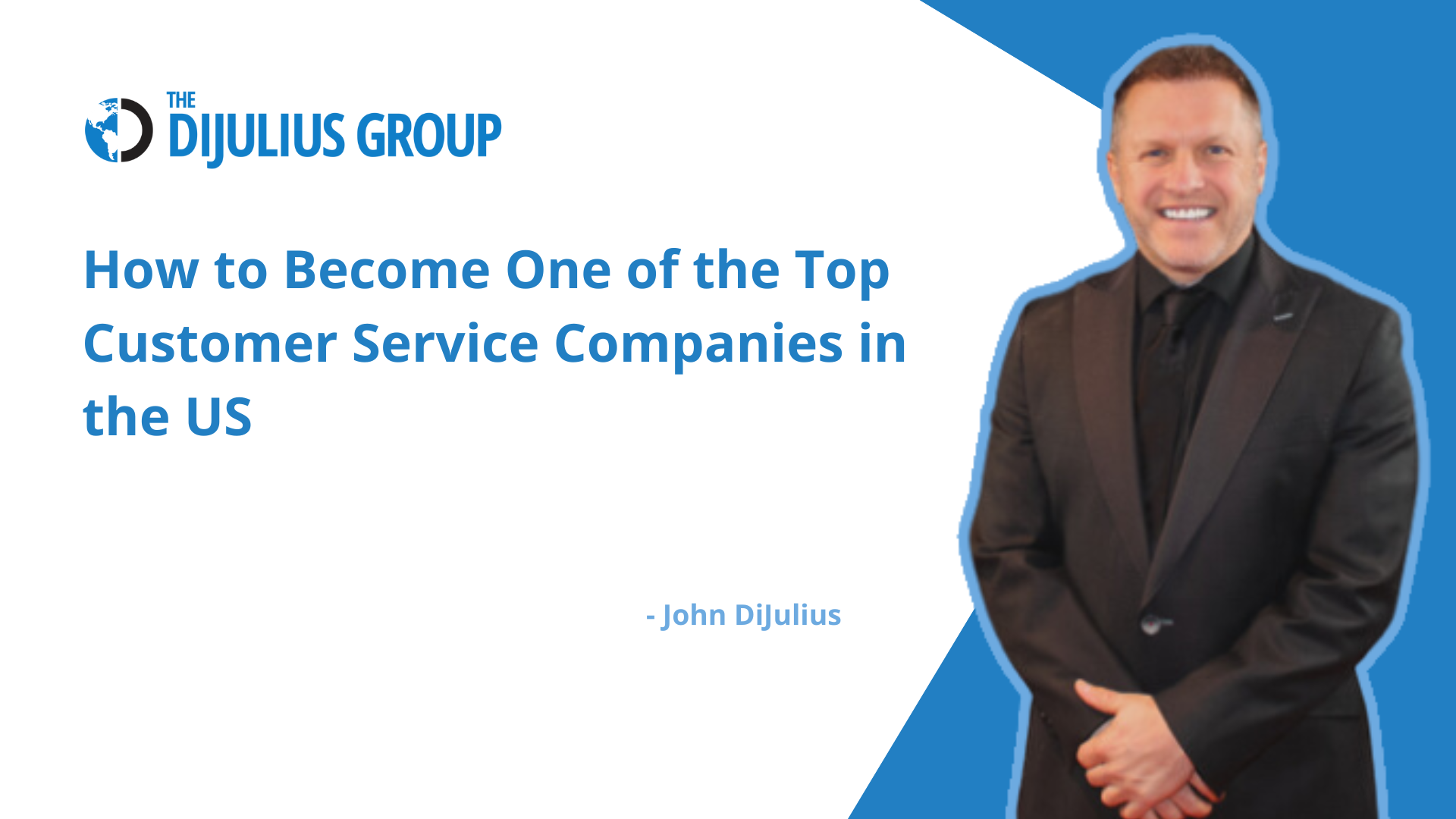 How to Become One of the Top Customer Satisfaction Companies